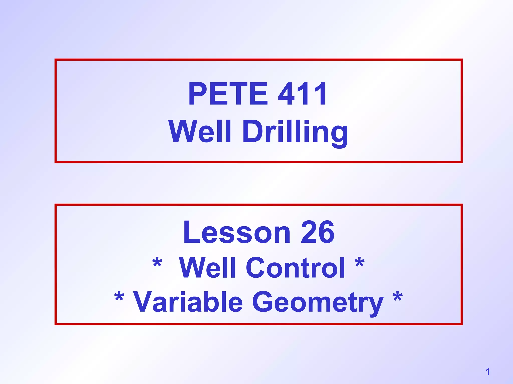 Wait and weight vs. driller | PPT