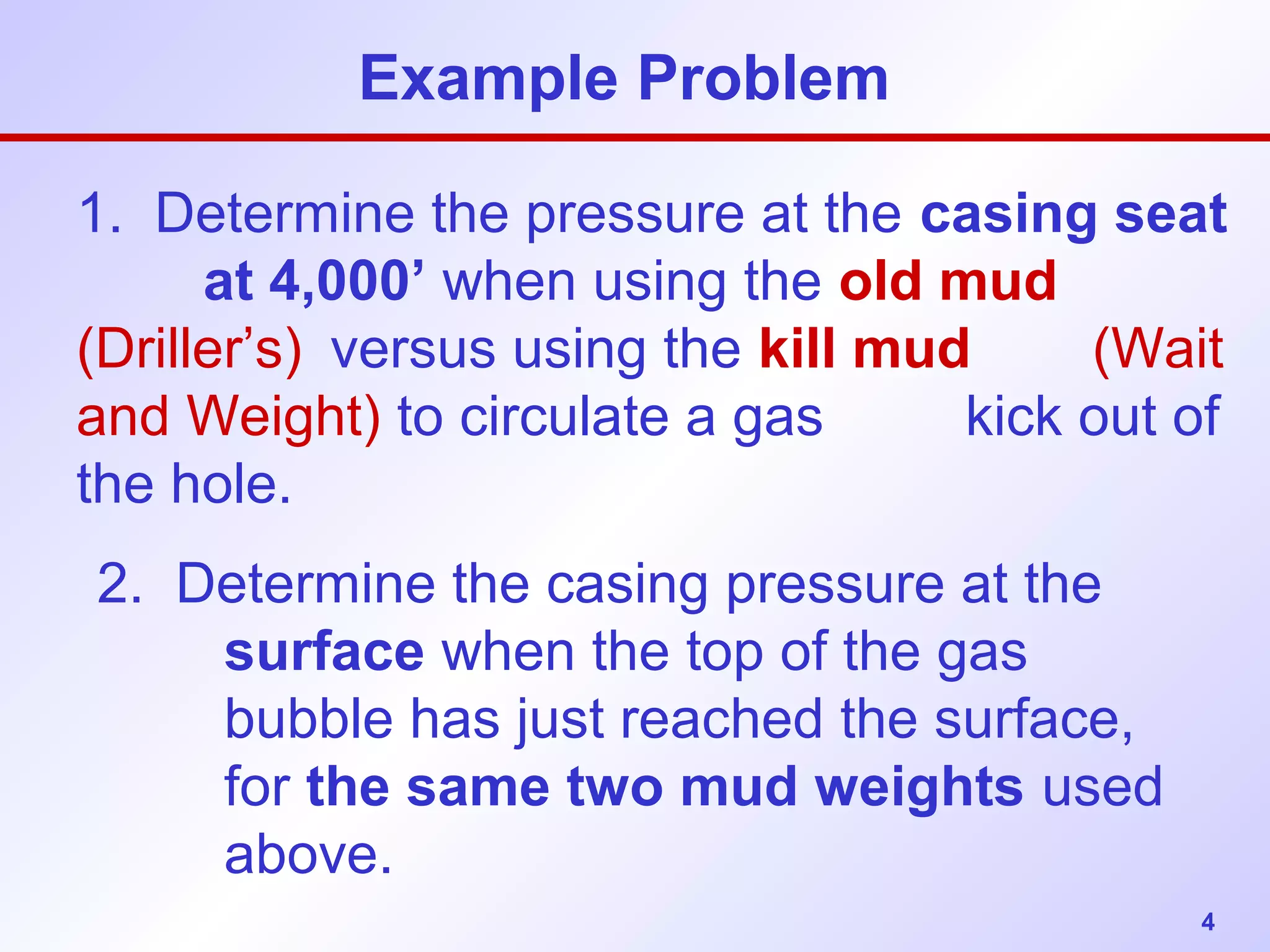 Wait and weight vs. driller | PPT