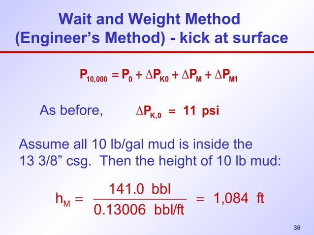 Wait and weight vs. driller | PPT