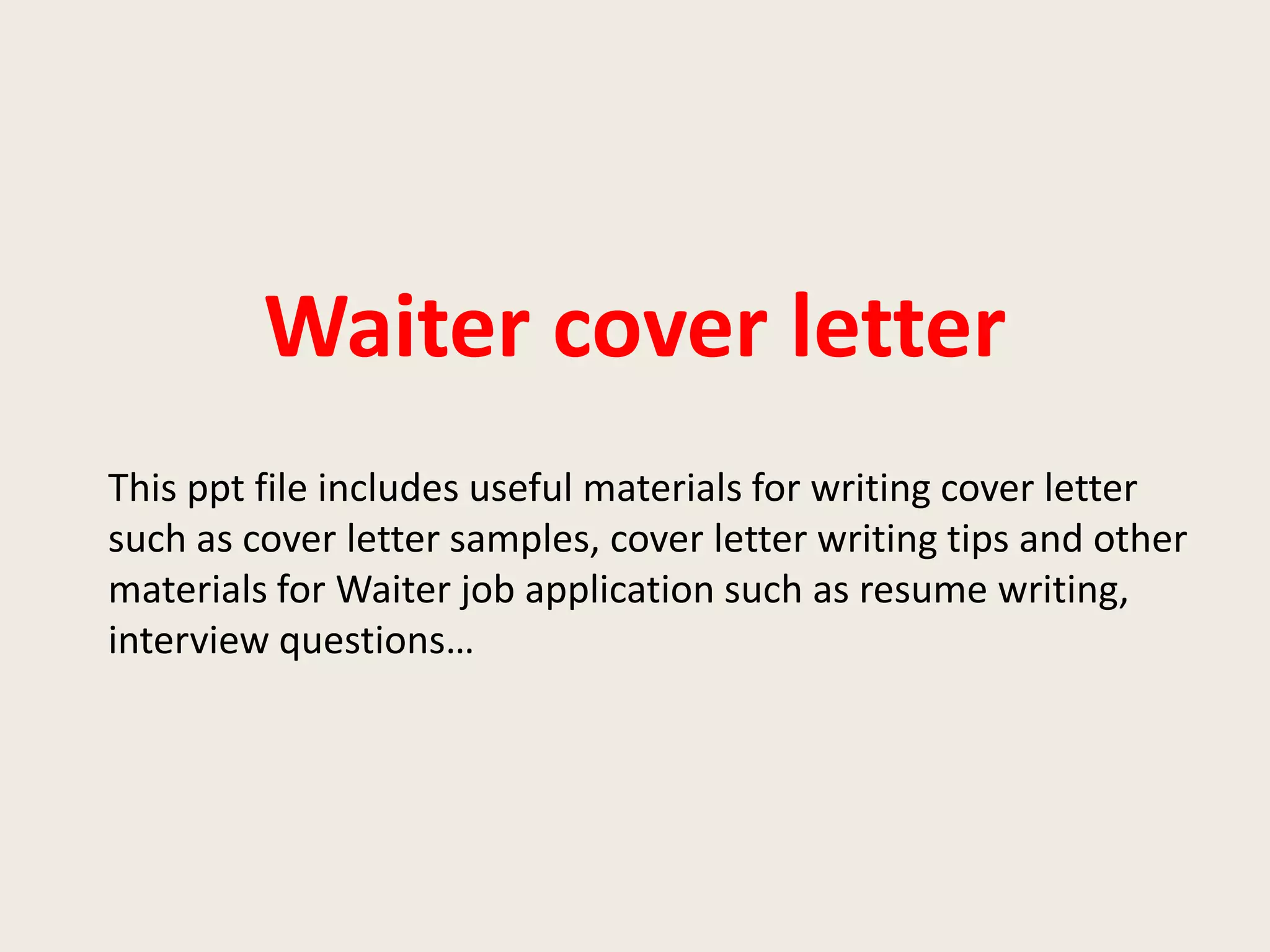 Waiter cover letter | PPTX