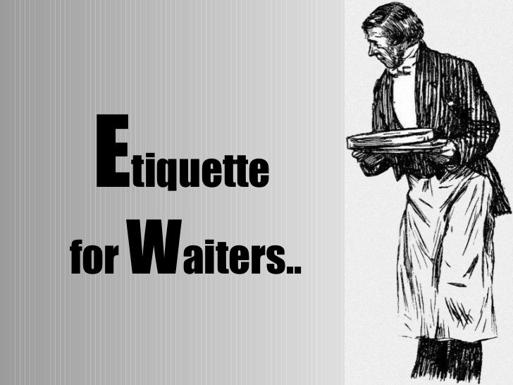 Waiter's Etiquette