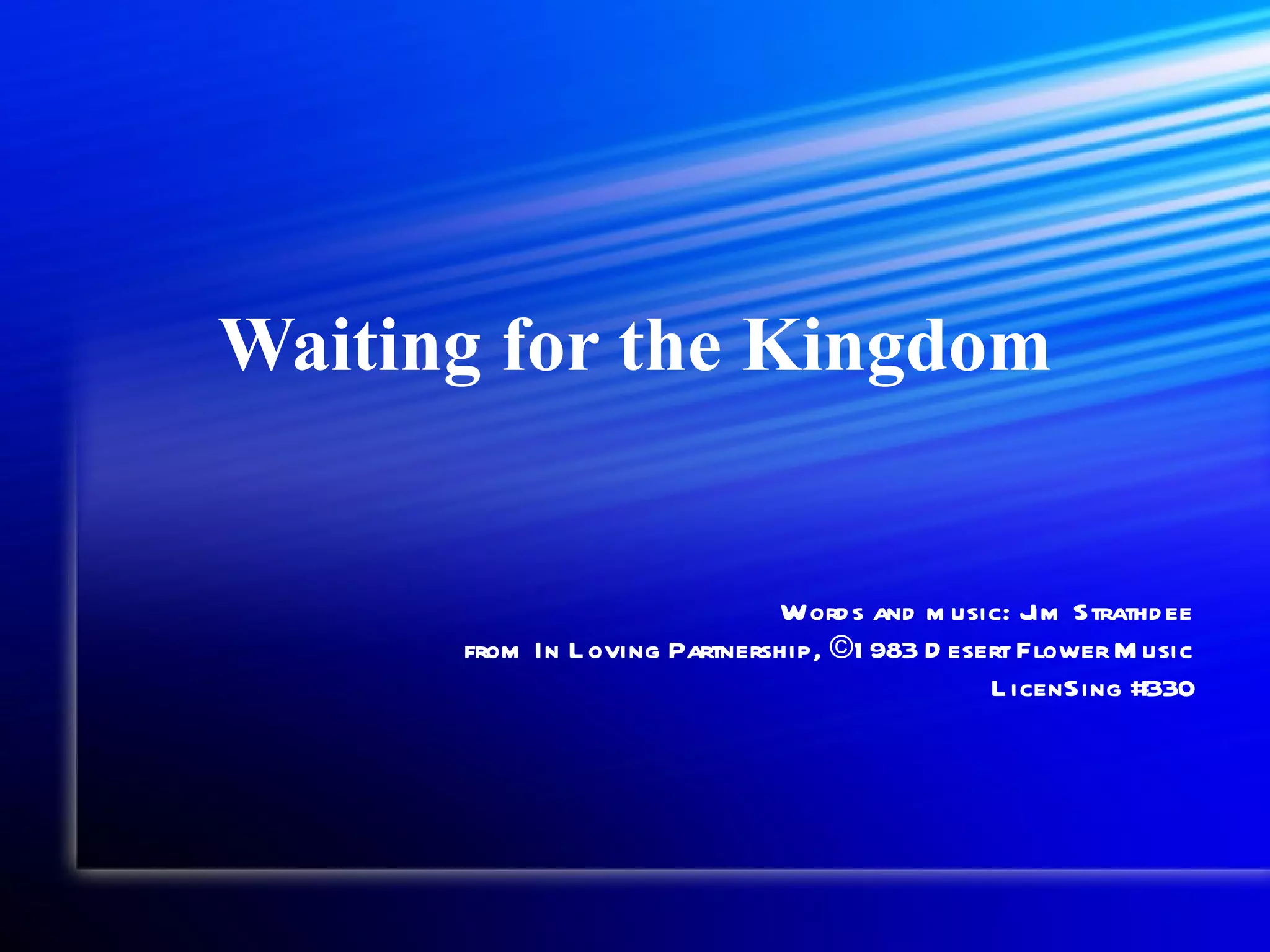 Waiting for the kingdom | PPS