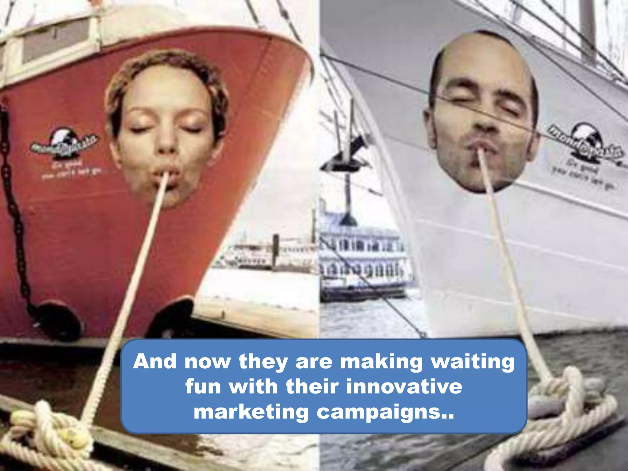 Innovative marketing campaigns that makes waiting fun! | PPTX ...