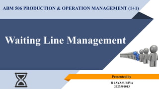 Waiting line management operation management | PPTX