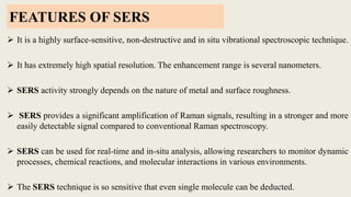 SERS (Raman Spectroscopy) | PPTX