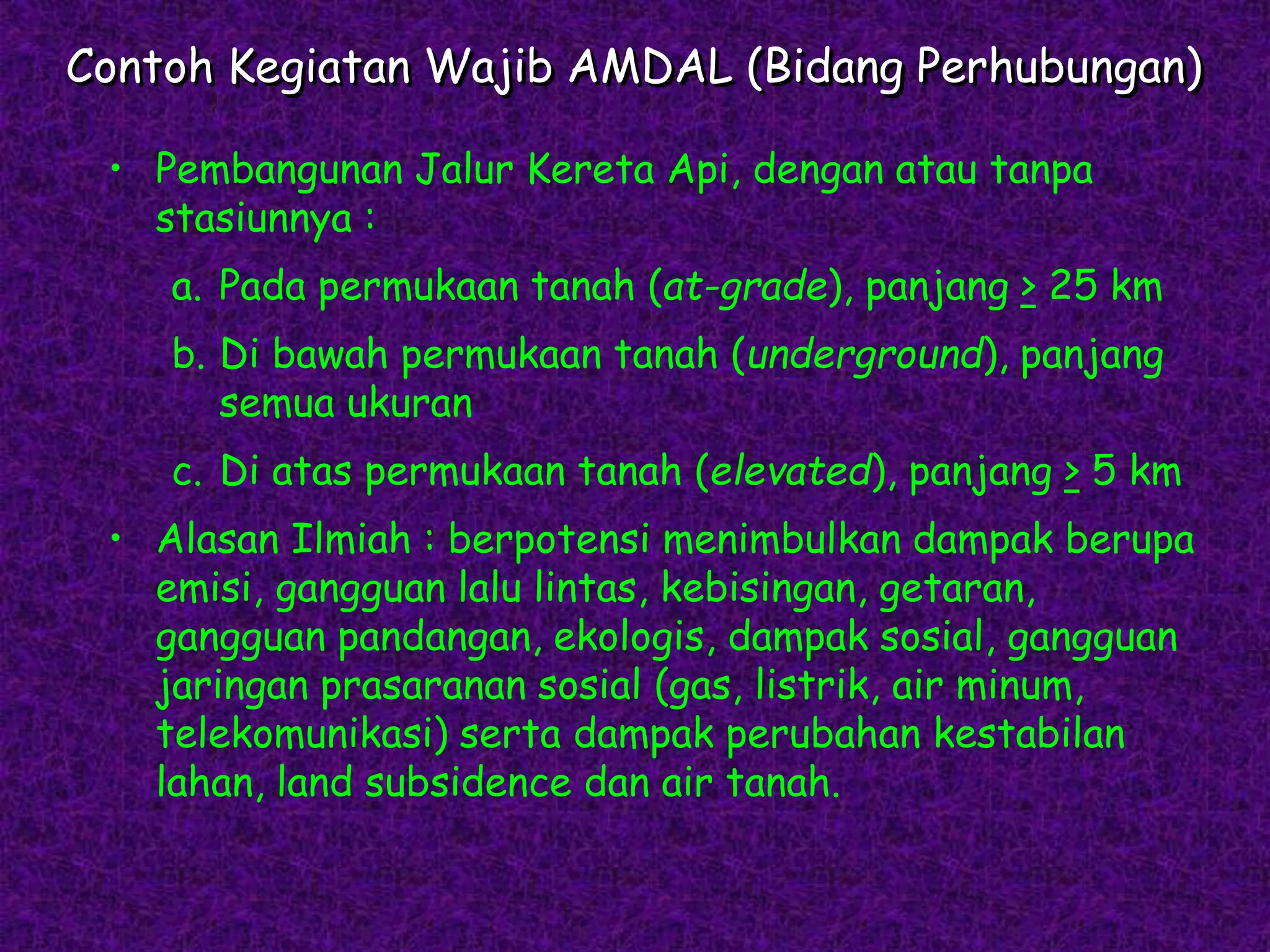 wajib amdal.ppt Analisa Mengenai Dampak Lingkungan penting bagi ...