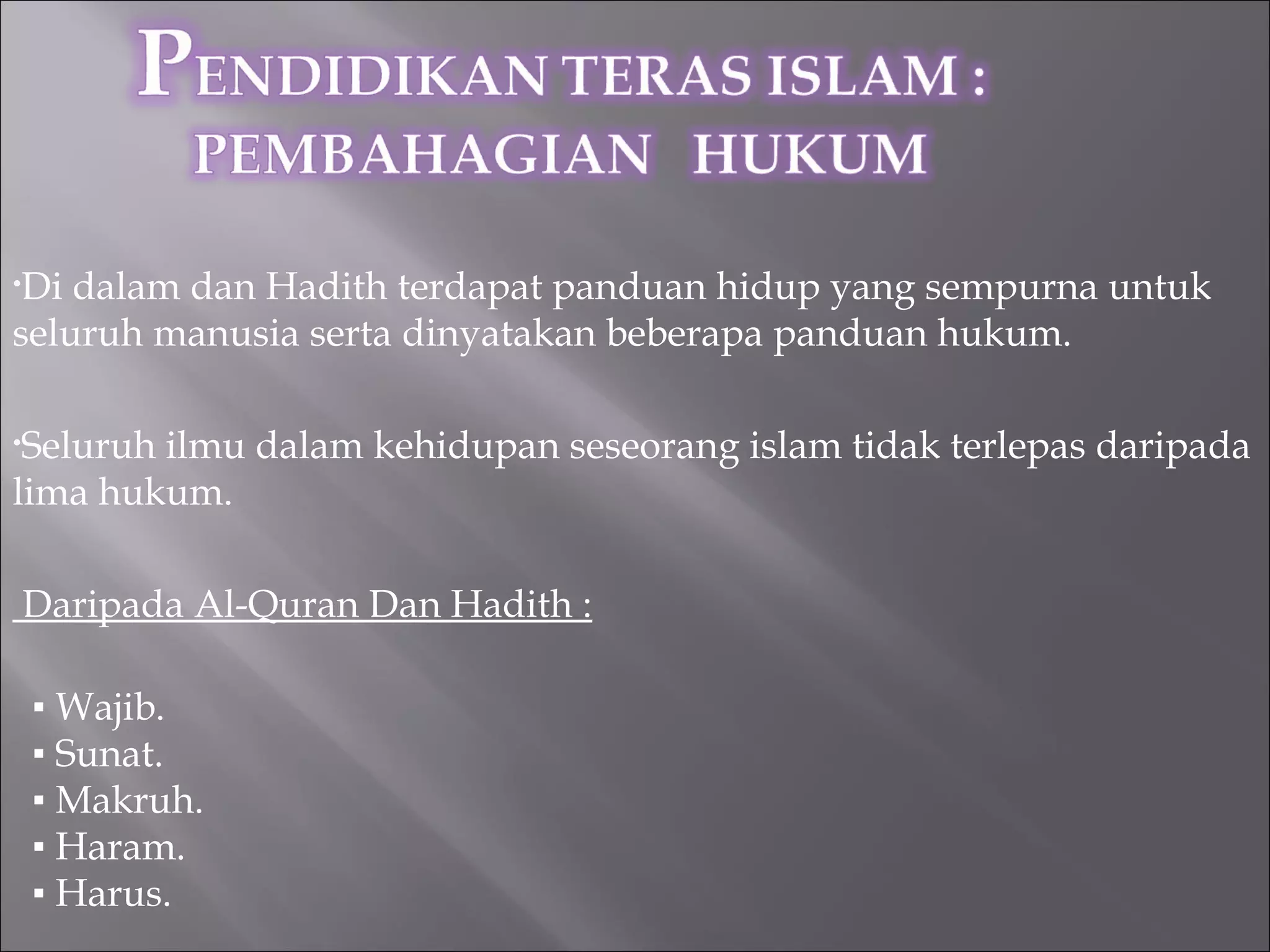 Wajib,sunat,harus,makruh,haram | PPT