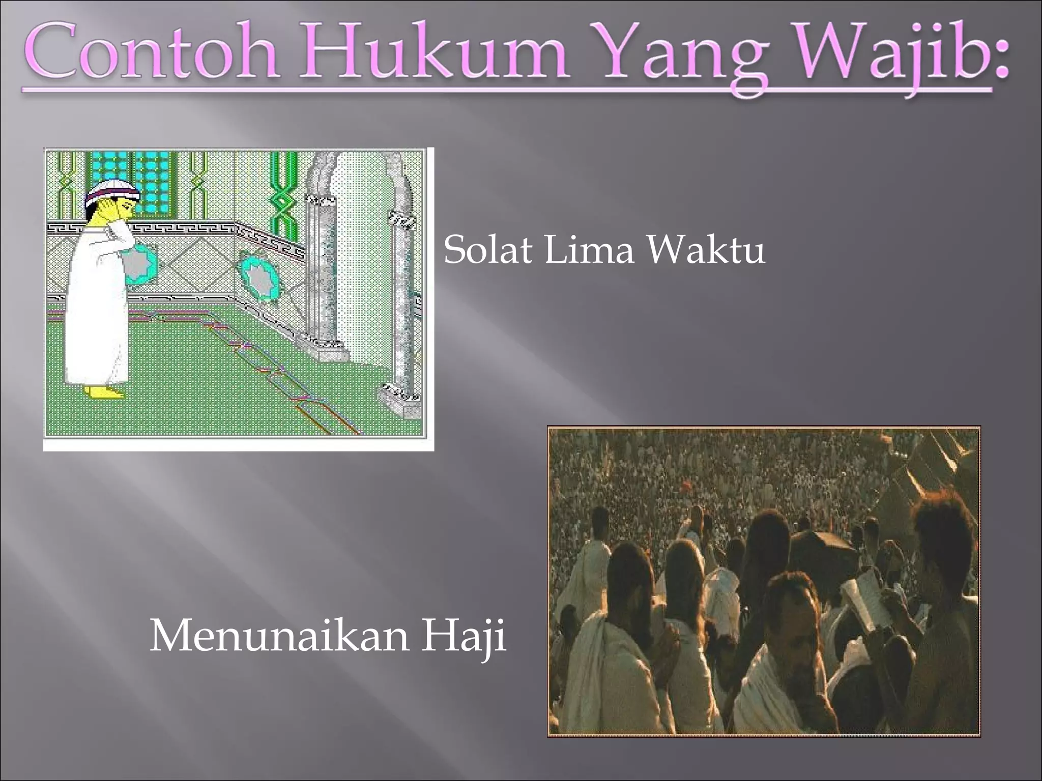 Wajib,sunat,harus,makruh,haram | PPT