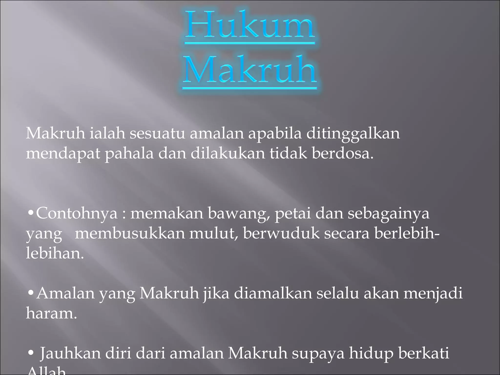 Wajib,sunat,harus,makruh,haram | PPT