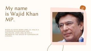 Wajid Khan MP.pdf | Business | Business and Finance
