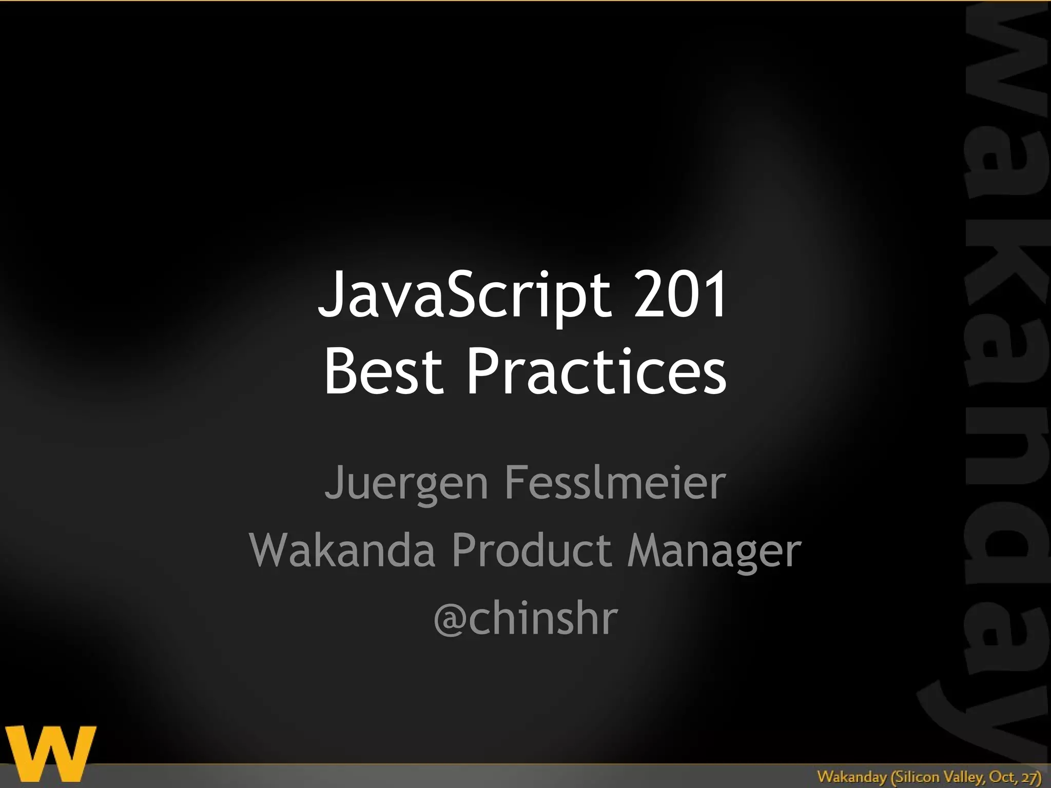 Wakanday JS201 Best Practices | PPT