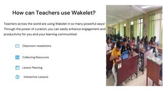 Wakelet Education Presentation.pptx