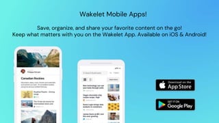 Wakelet EDU Presentation NEW.pptx