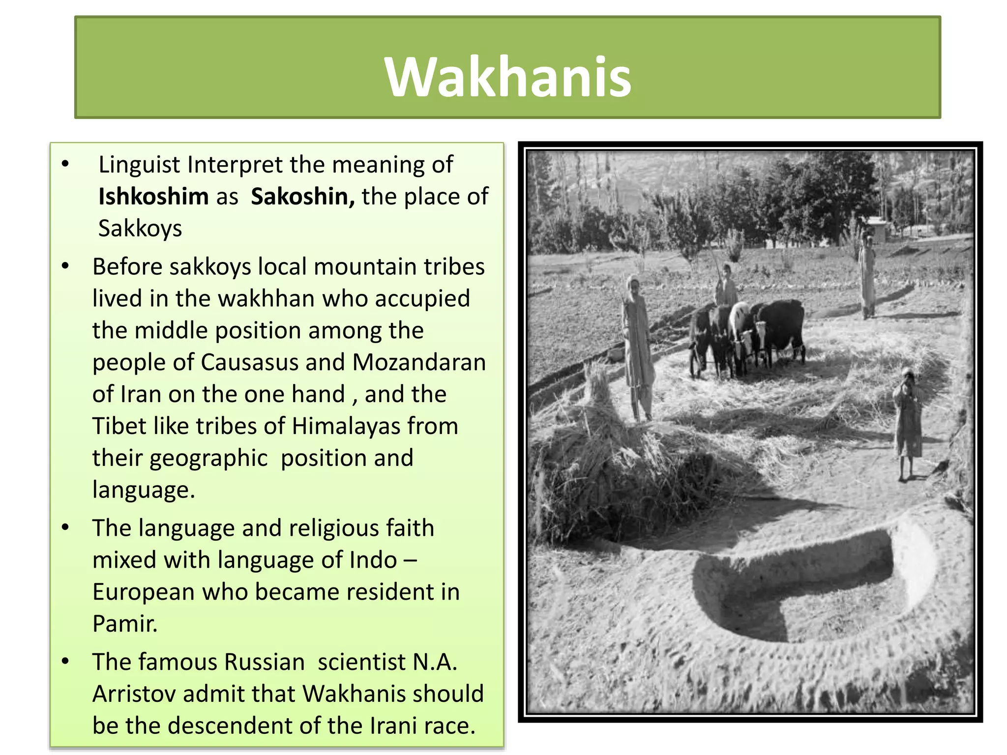 "WAKHAN THE CRADLE OF ARYANS" -WAKHIC A SOUTH IRANIAN LANGUAGE | PPTX