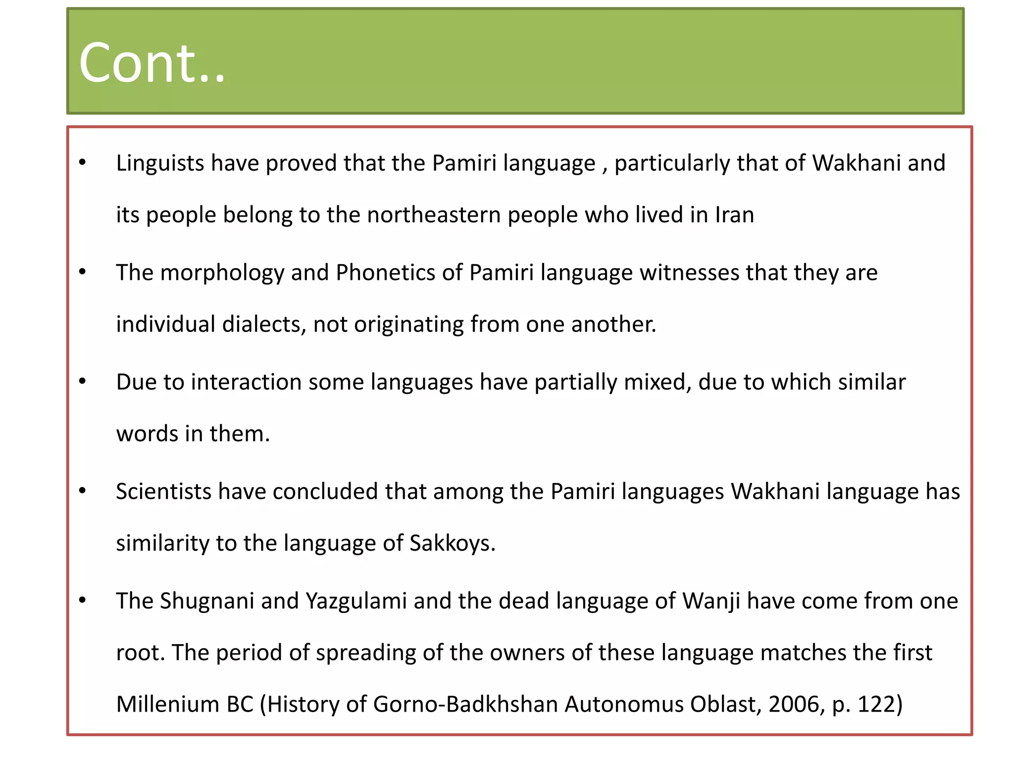"WAKHAN THE CRADLE OF ARYANS" -WAKHIC A SOUTH IRANIAN LANGUAGE | PPTX
