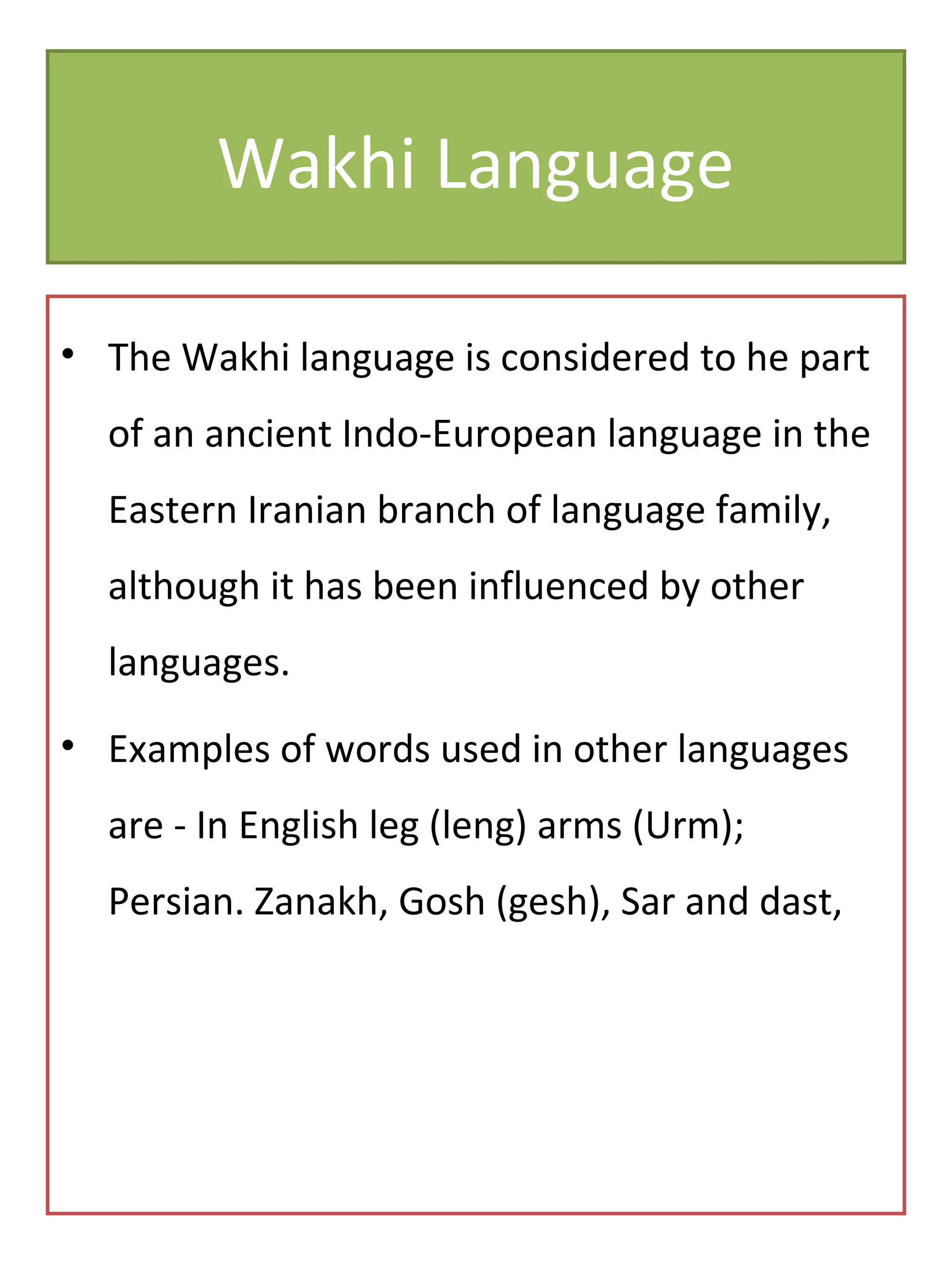 "WAKHAN THE CRADLE OF ARYANS" -WAKHIC A SOUTH IRANIAN lANGUAGE | PPT