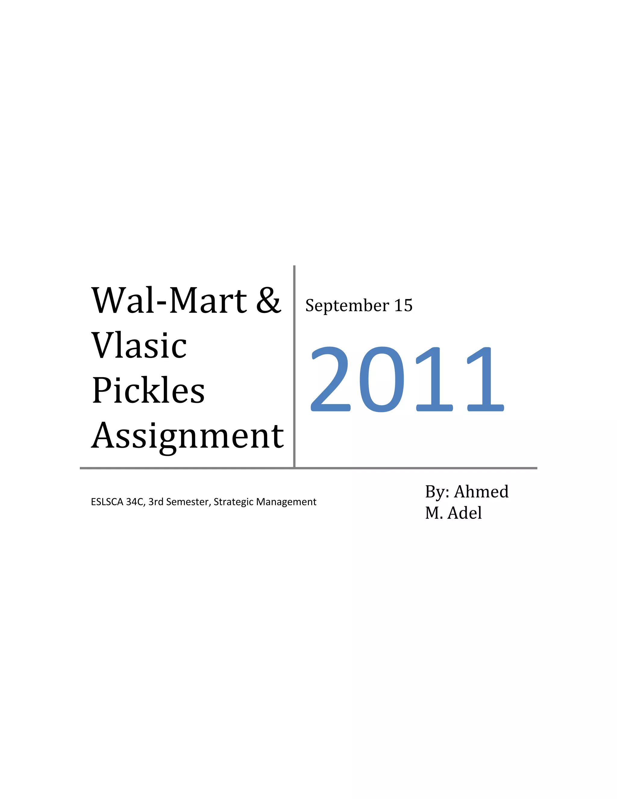 Wal mart assignment-strategic management-ahmed m. adel | DOCX
