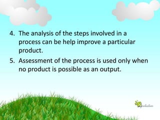 Performance Assessment of Process and Product | PPTX
