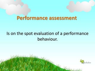 Performance Assessment of Process and Product | PPTX