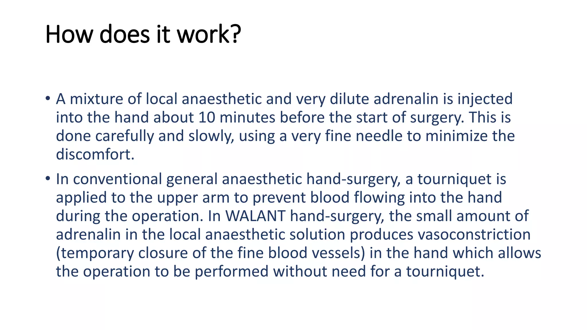 WALANT: wide awake local anaesthetic no tourniquet hand surgery | PPTX