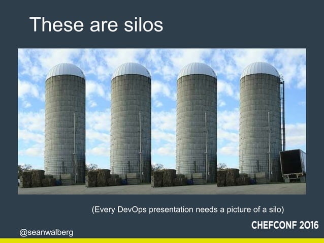 Breaking Technology Silos with Chef | PPT