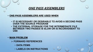 Single Pass Assembler | PPTX