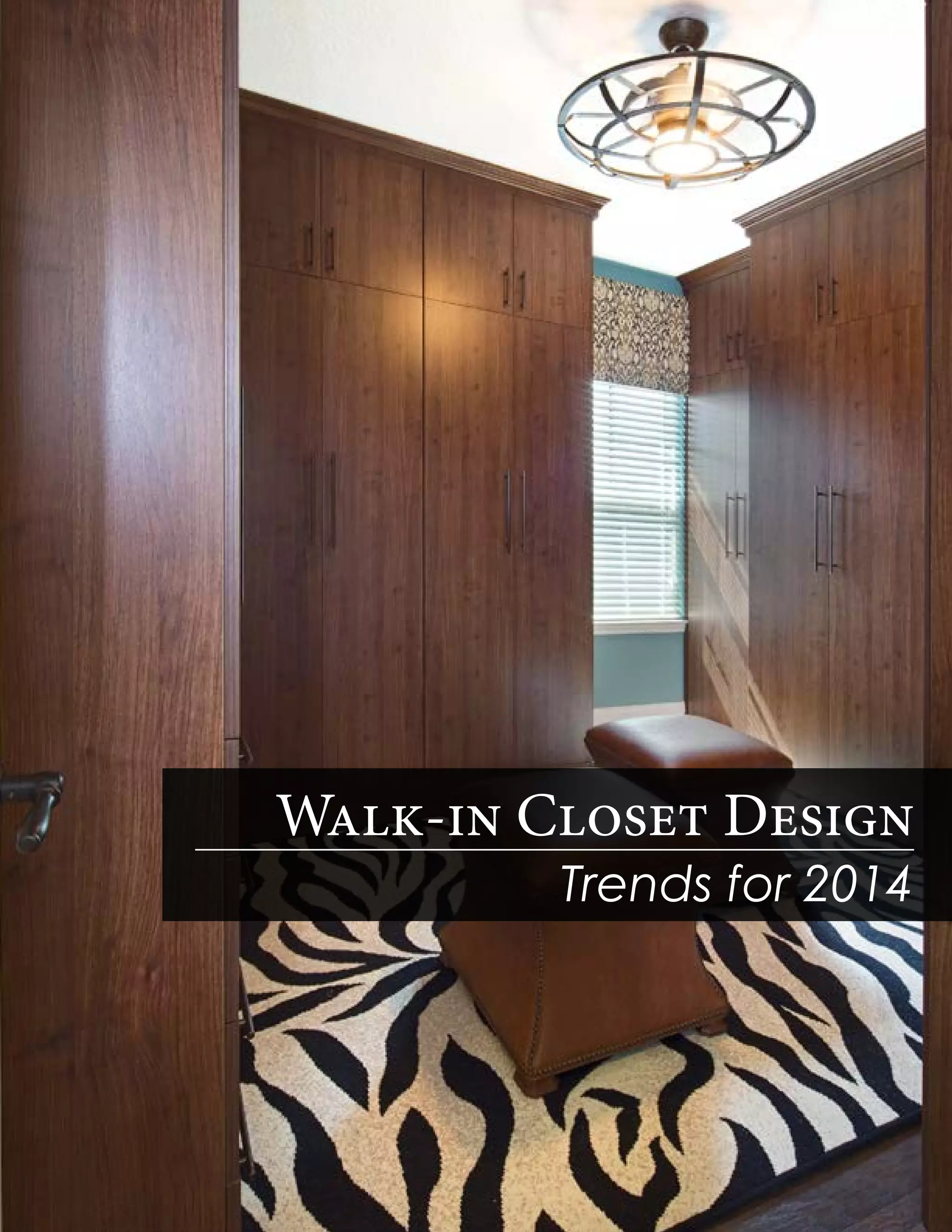 Walk in-closet-design-trends guide | PDF | Fashion Trends | Style & Fashion