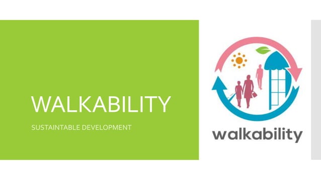 Walkability | PPTX | Medical Health