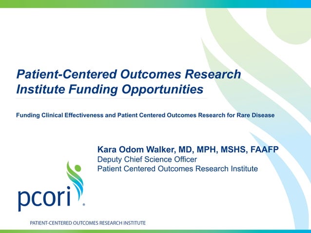 PCORI: Engaging Patients in Clinical Trials & Outcomes Research | PPT