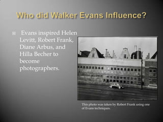 Walker evans | PPTX