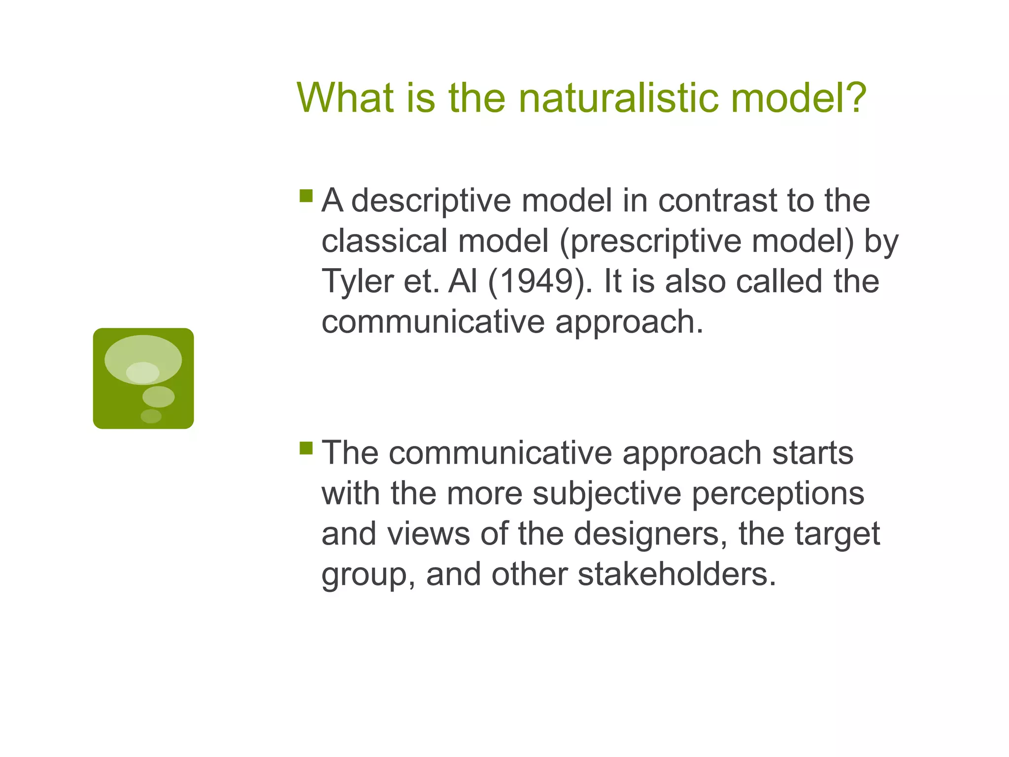 Decker Walker's curriculum model (1971) | PPTX