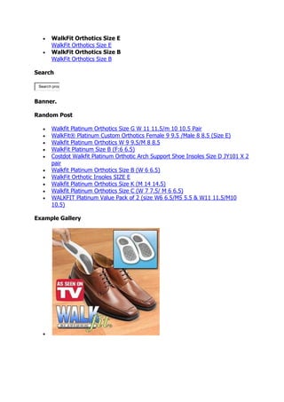 Walkfit platinum | DOCX | Foot Health | Diseases and Conditions