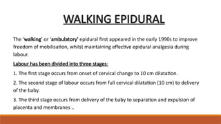 WALKING EPIDURAL .-during pregnancy.pptx