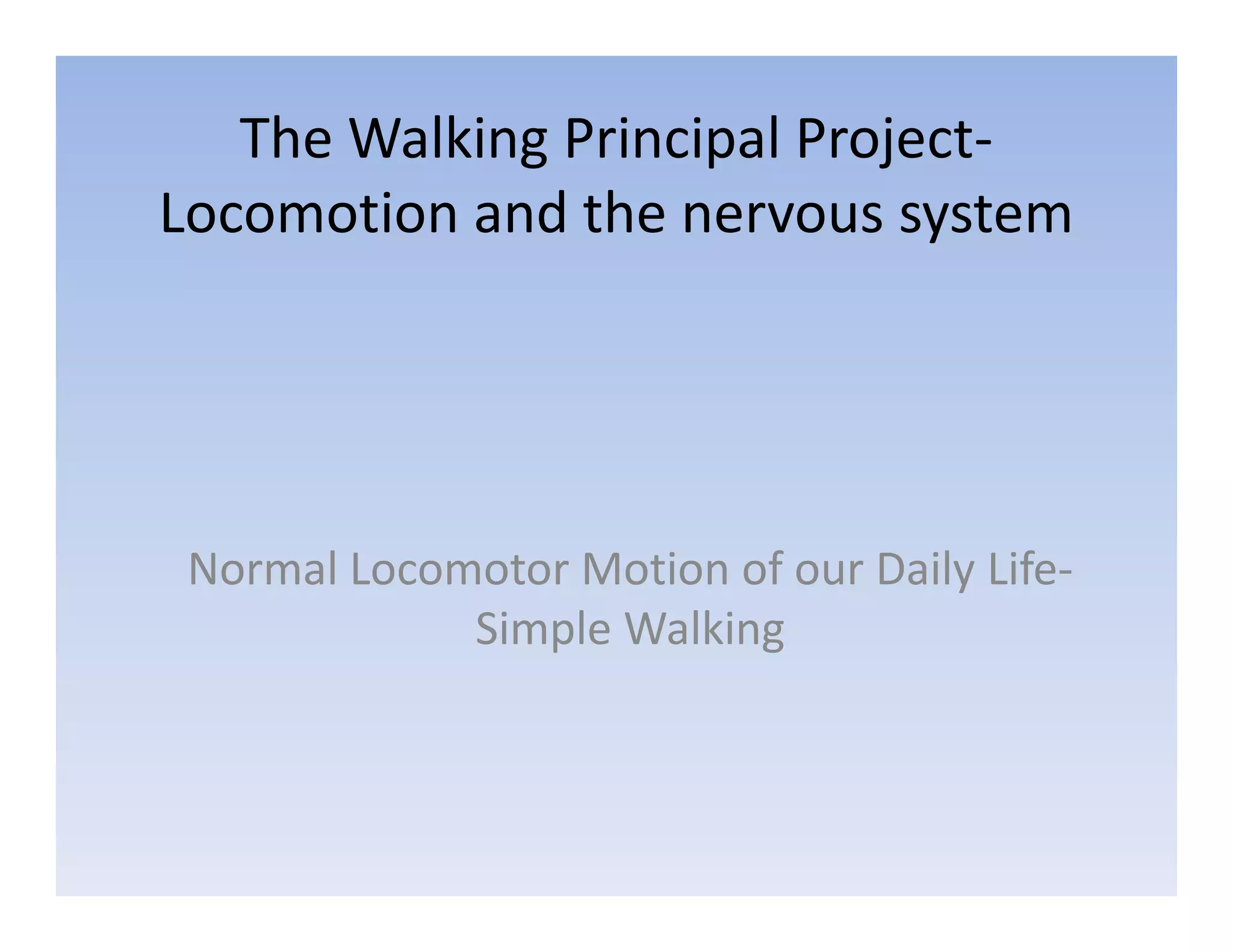 Walking project locomotor and the nervous system | PDF