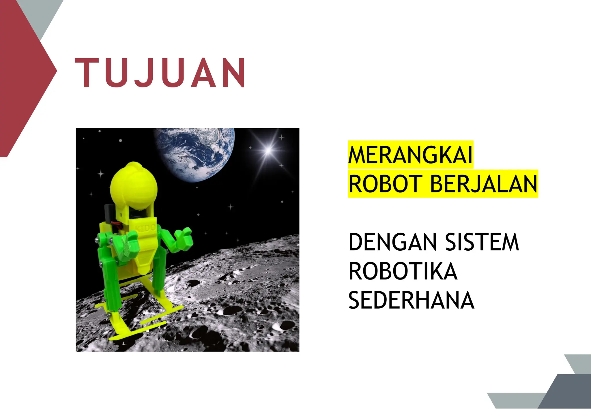 Walking Robot by Kidorobot - Belajar Merakit Robot Untuk Anak | PPTX