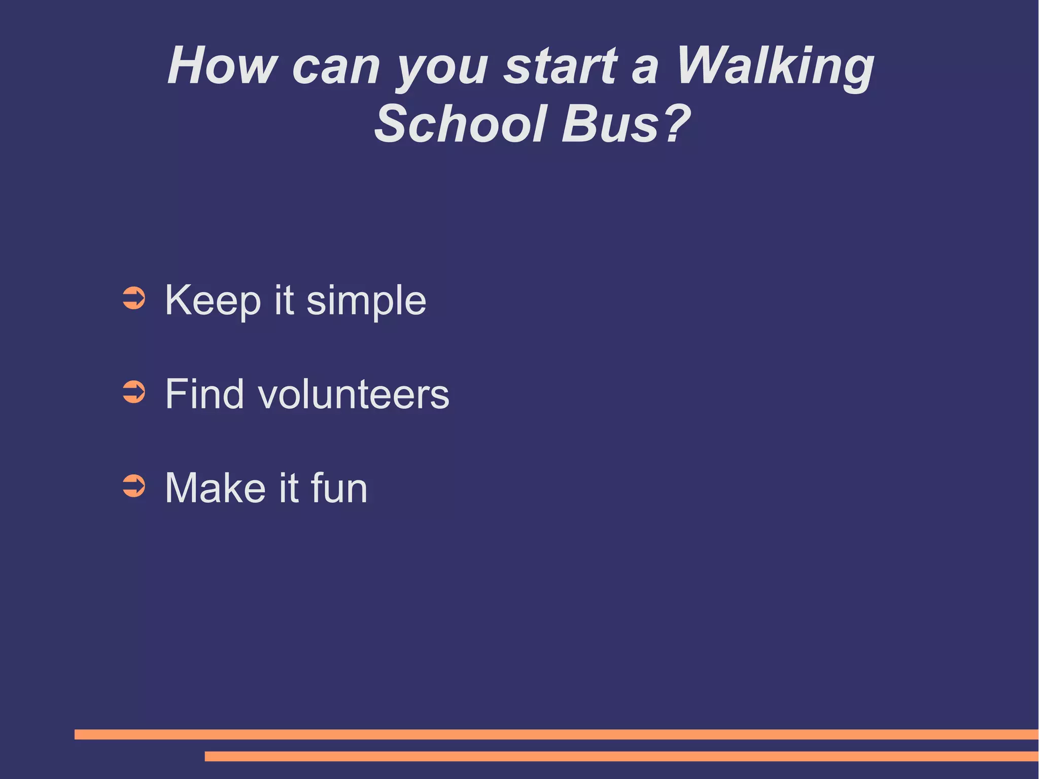 Walking school bus presentation | PPT