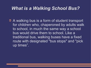 Walking school bus presentation | ODP