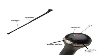 Walking sensor cane ppt | PPTX