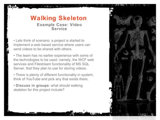 Walking Skeleton | PPT