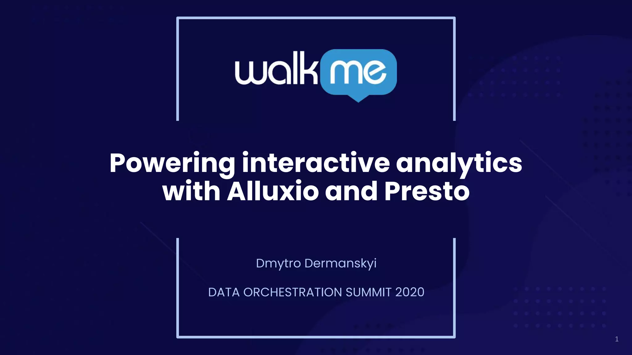 Powering Interactive Analytics with Alluxio and Presto | PPT Powering Interactive Analytics with Alluxio and Presto | PPT