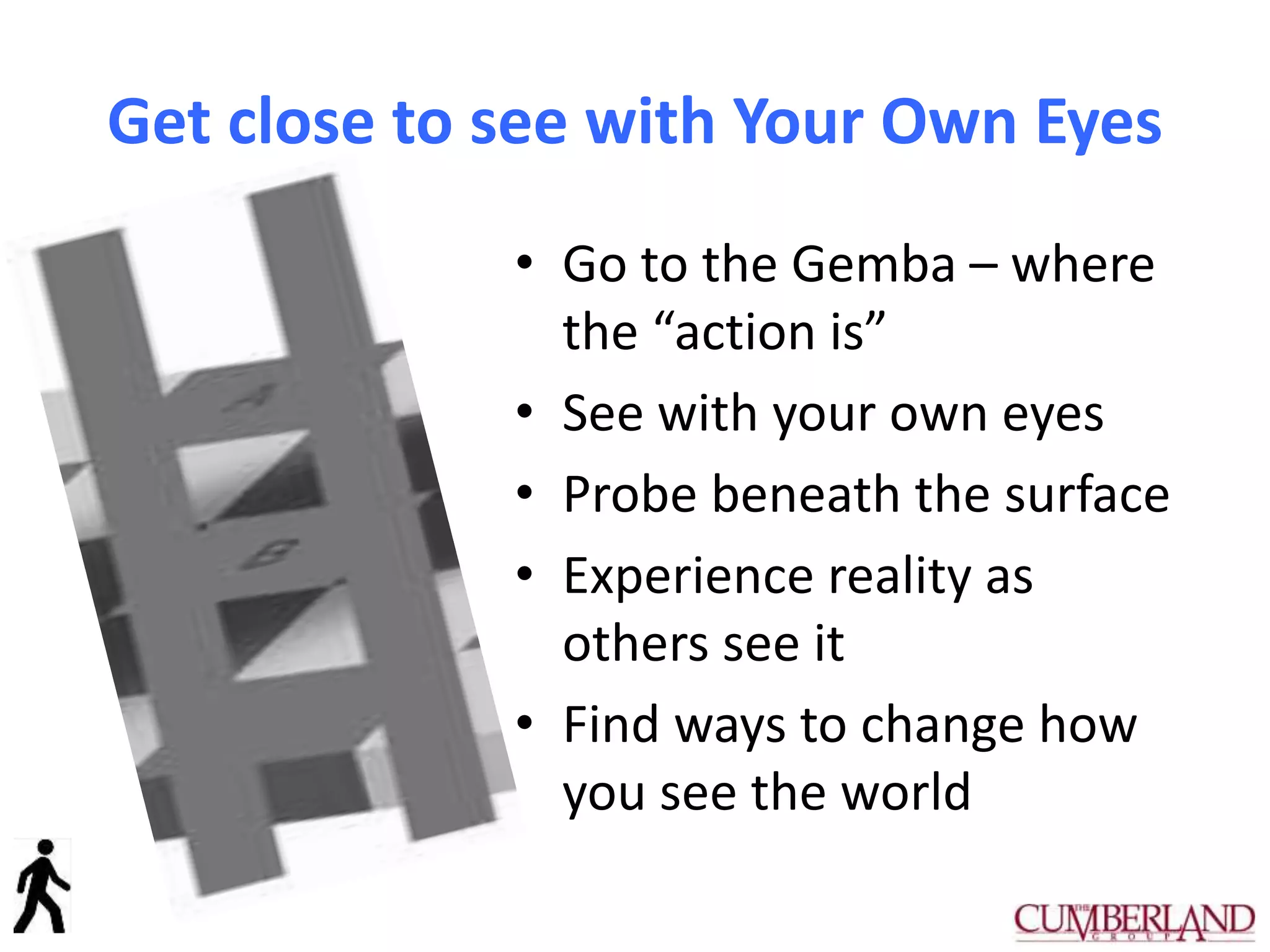 Walk the Gemba to Improve Your Leadership Abilities | PPTX | Science