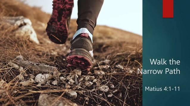 WALK THE NARROW PATH.pptx