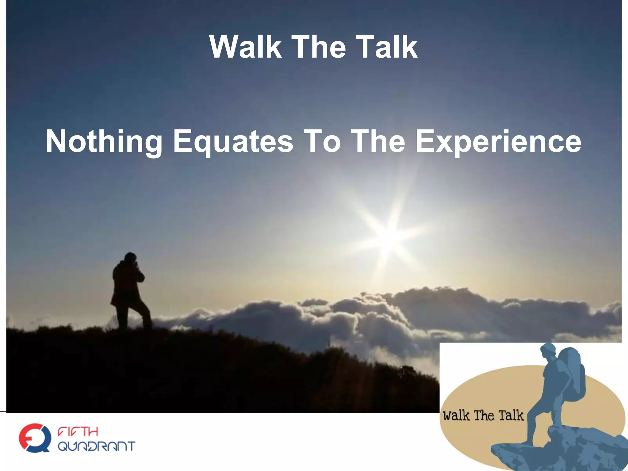 Walk the talk | PPTX