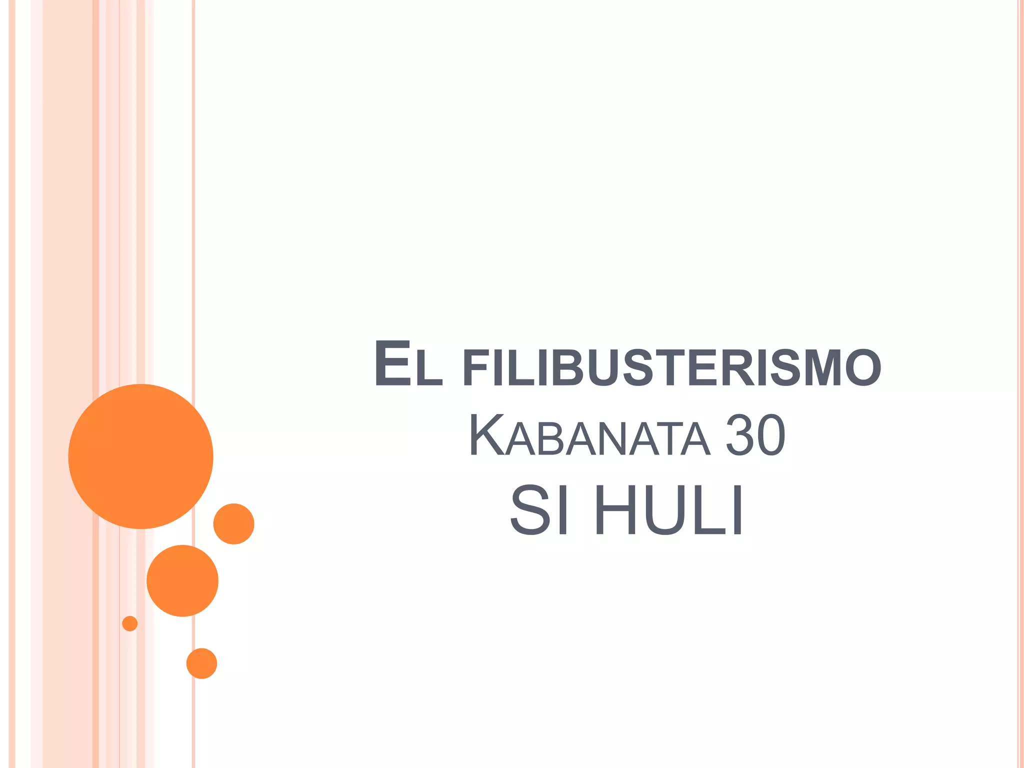 EL FILIBUSTERISMO (Kabanata 30) | PPTX