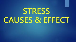 CAUSES OF STRESS | PPTX