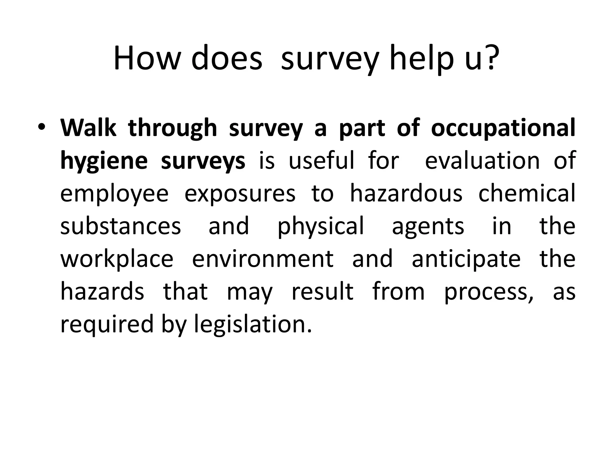 workplace Walk through survey-----hazard evalutaion | PPTX