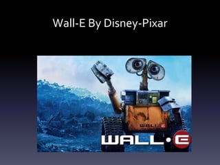 Wall e presentation | PPTX