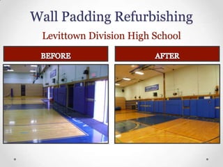 Wall Padding Refurbishing | PPTX