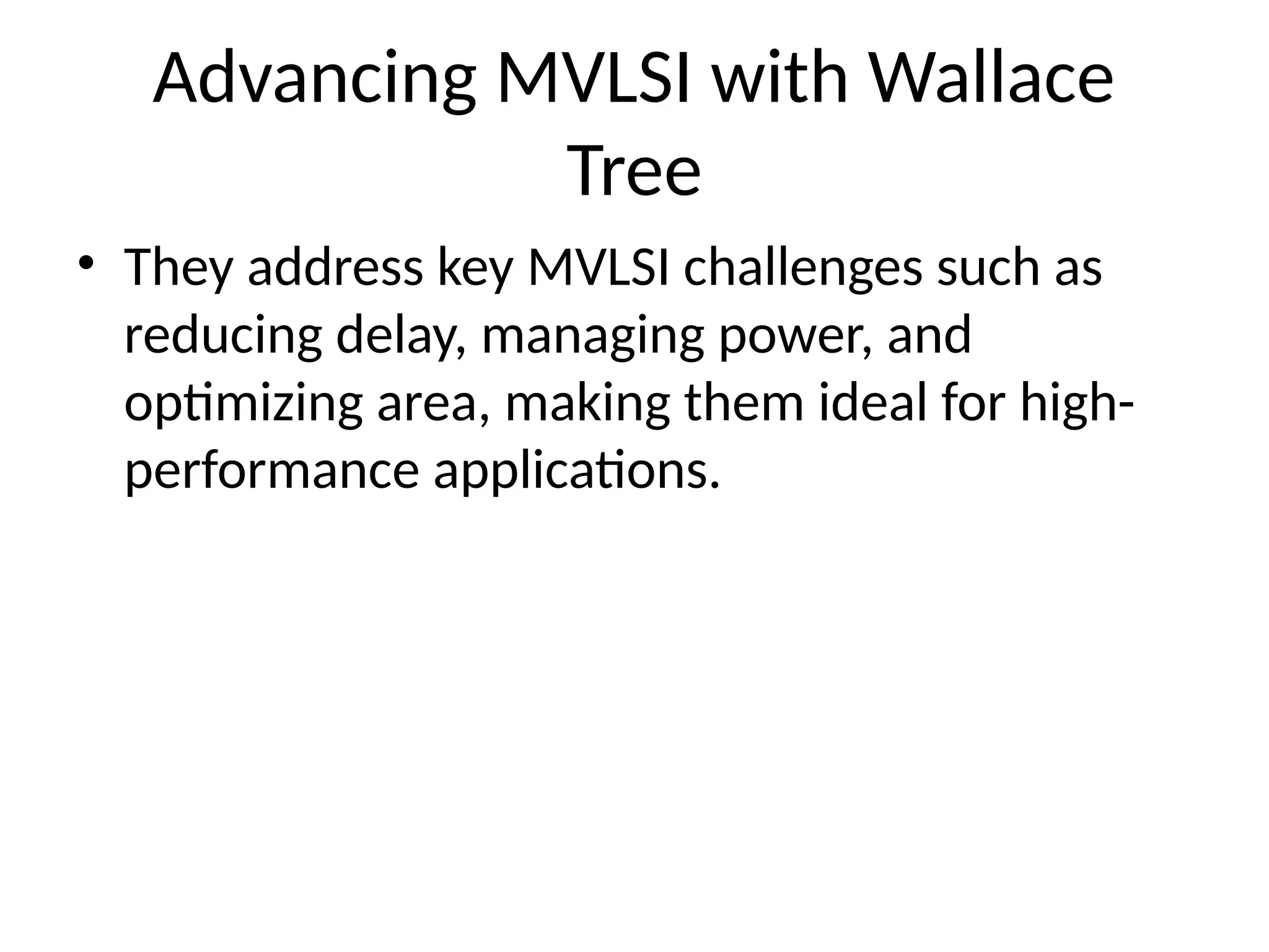 Wallace_Tree_Multiplier_Presentation.pptx
