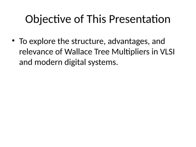 Wallace_Tree_Multiplier_Presentation.pptx